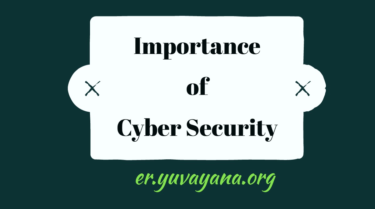 What is Cyber Security and Why is it Important? | Engineer's Portal