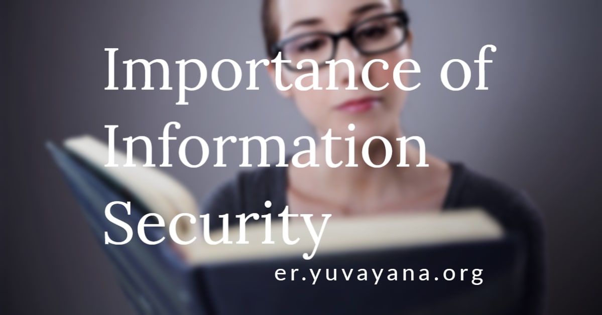 What is Information Security? Why is it Important? | Engineer's Portal