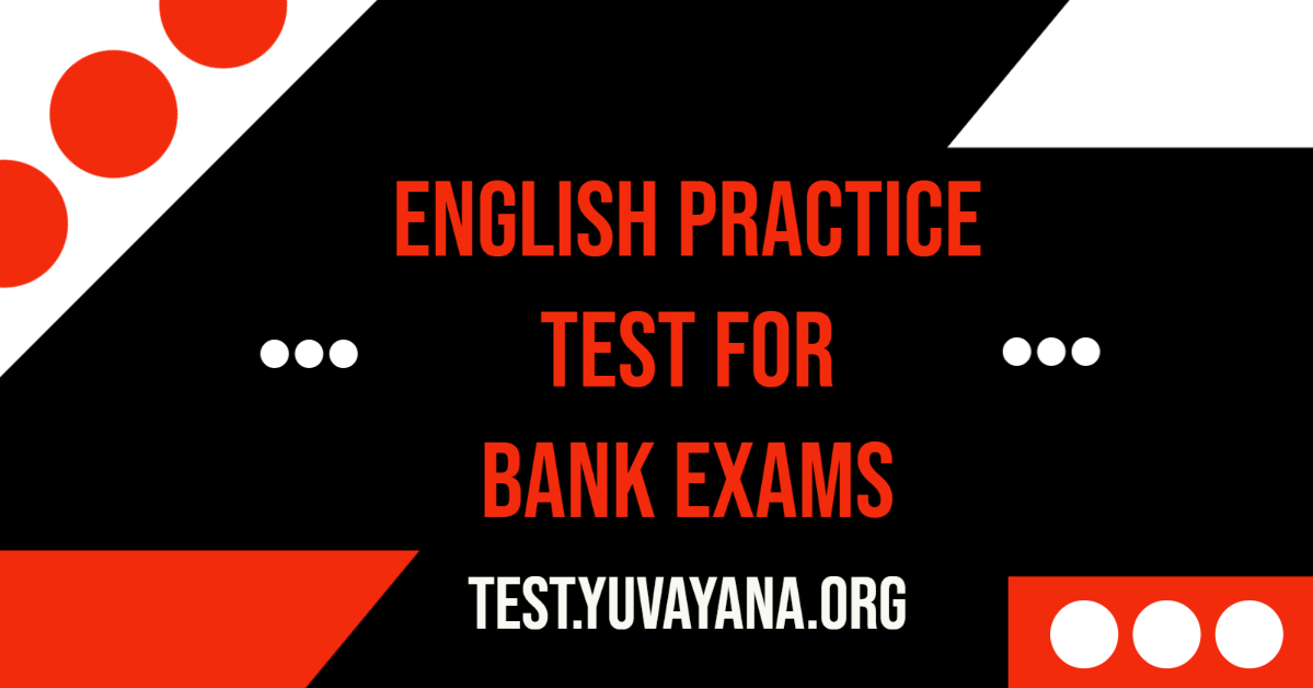 English Practice test for bank exams | Free Online Practice Test