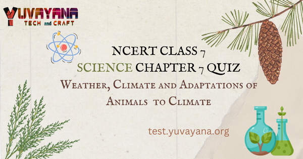 NCERT Class 7 Science Chapter 7 MCQ test with answers : Weather ...