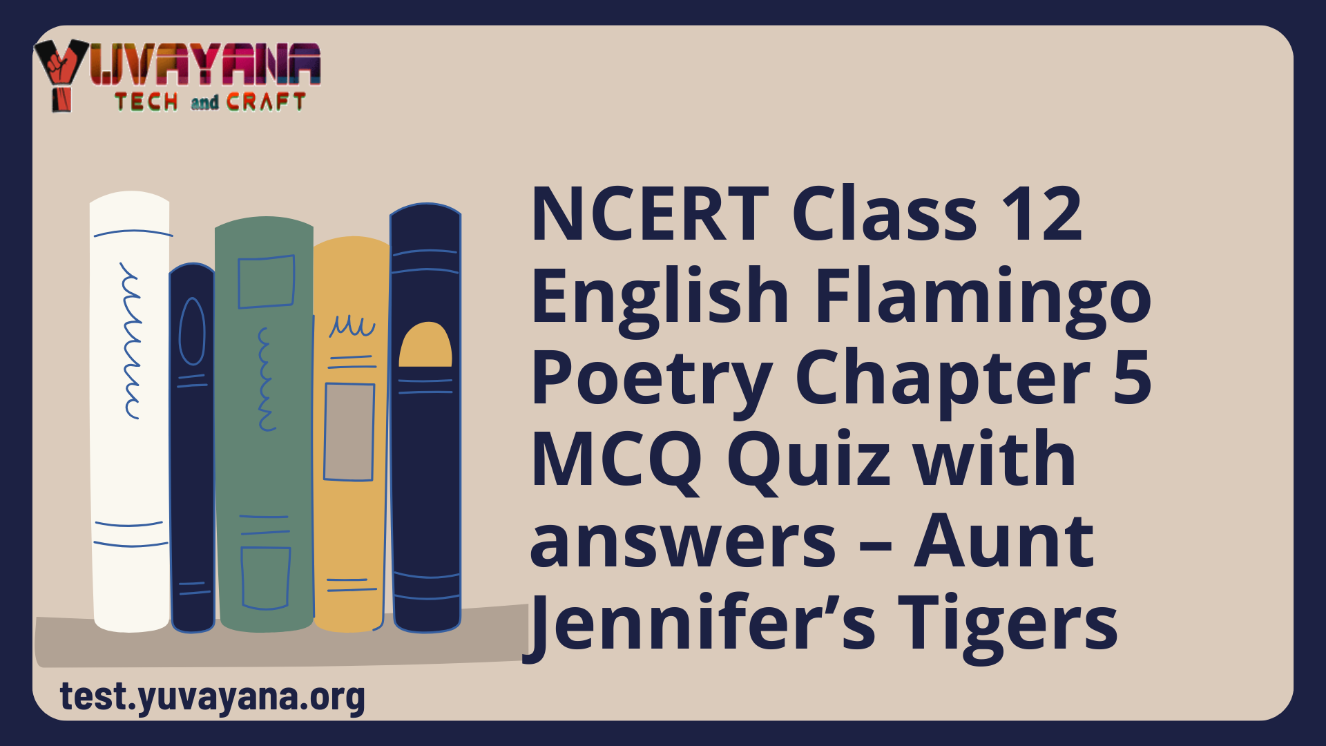 NCERT Class 12 English Flamingo Poetry Chapter 5 MCQ Quiz with answers ...