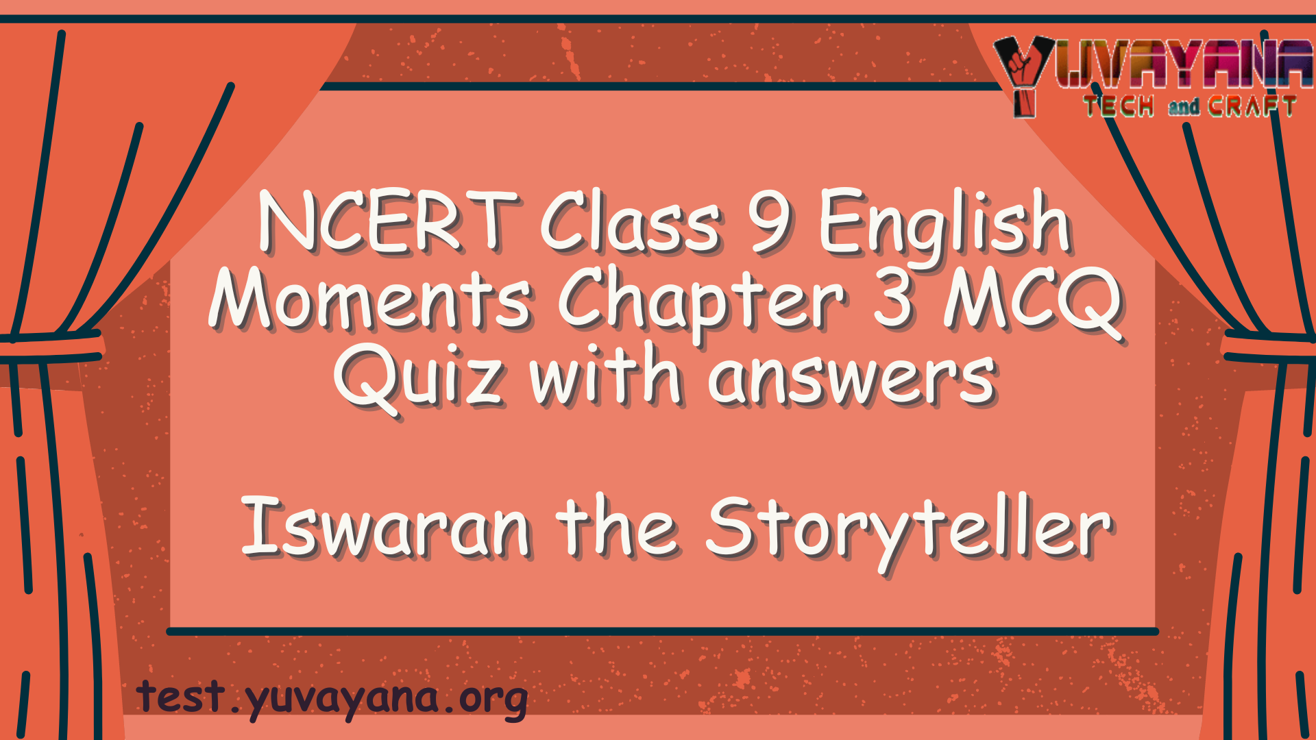NCERT Class 9 English Moments Chapter 3 MCQ Quiz with answers – Iswaran ...